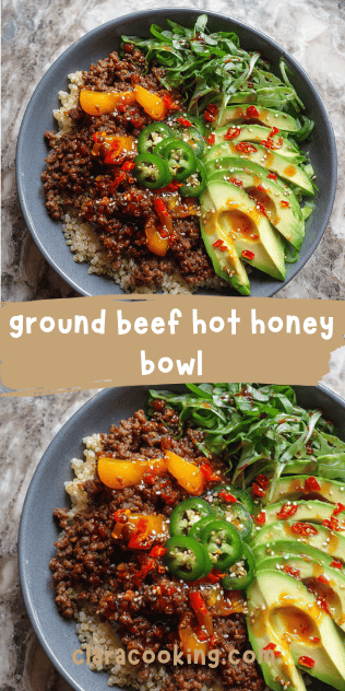 Spice Up Dinner with a Flavor-Packed Ground Beef Hot Honey Bowl