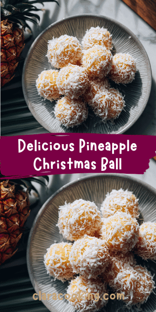 Delicious Pineapple Christmas Balls That Will Sweeten Your Holiday ...
